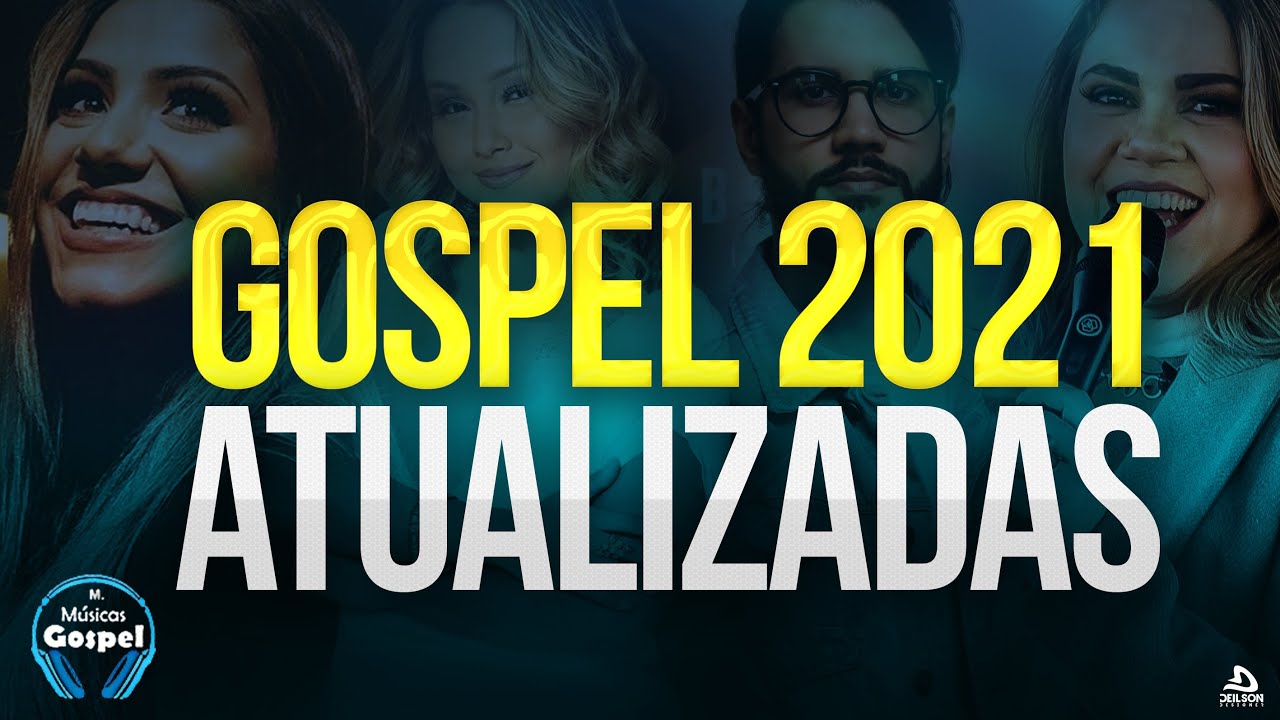 Louvores e Adoração 2021 – As Melhores Músicas Gospel Mais Tocadas 2021 ... Louvores e Adoração 2021 – As Melhores Músicas Gospel Mais Tocadas 2021 ...