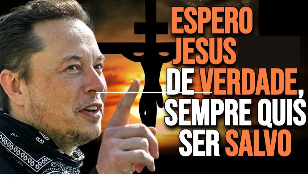 Elon Musk Surpreende e Aceita Jesus Cristo💥 - Cig Oficial